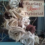 Burlap Rose Tutorial for Autumn Wreaths and More!